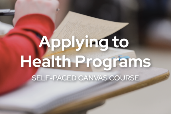 Applying to Health Professions Programs